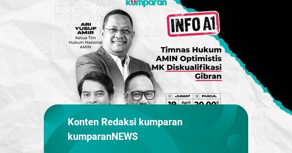 Info A1: Timnas Hukum AMIN Optimistis MK Diskualifikasi Gibran | kumparan.com